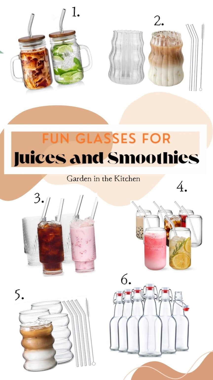 Fun Glasses for Juices and Smoothies | Garden in the Kitchen